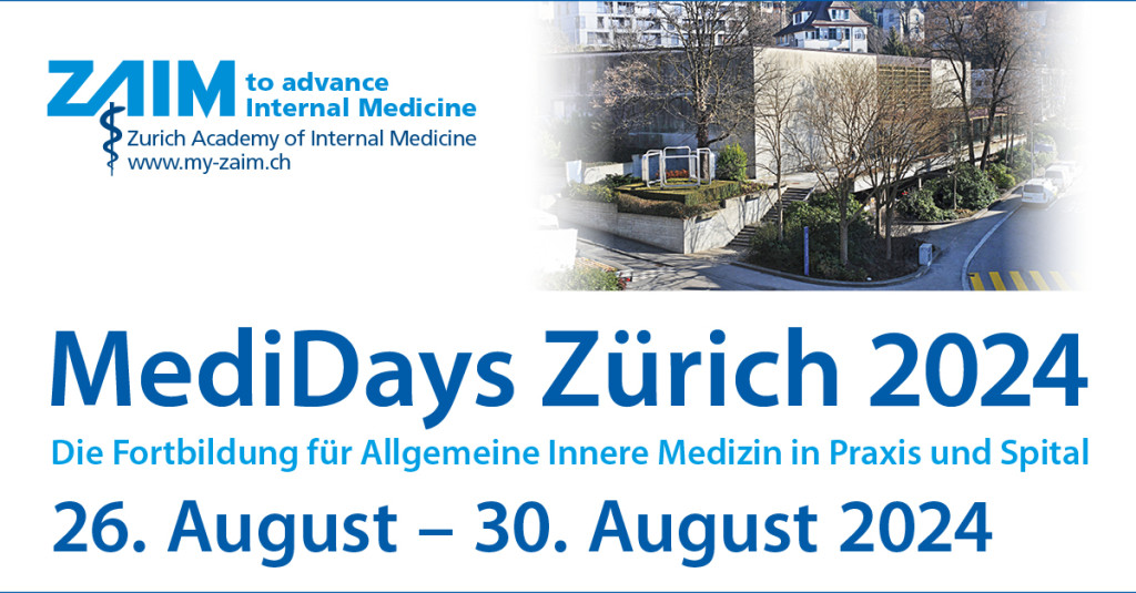 Fortbildung für Allgemeine Innere Medizin in Praxis und Spital | ZAIM MediDays